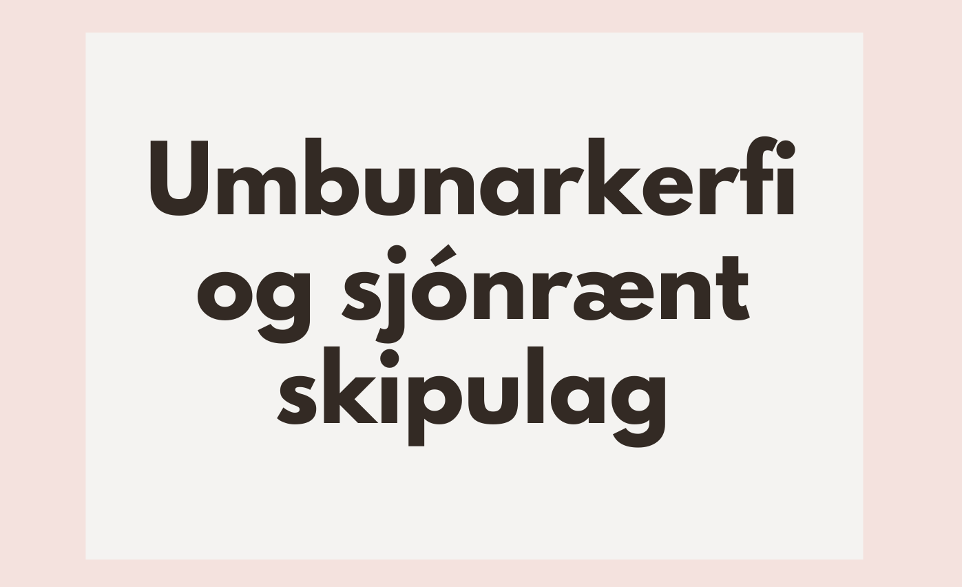 Sjónrænt skipulag og umbunarkerfi – Styðjandi uppeldi